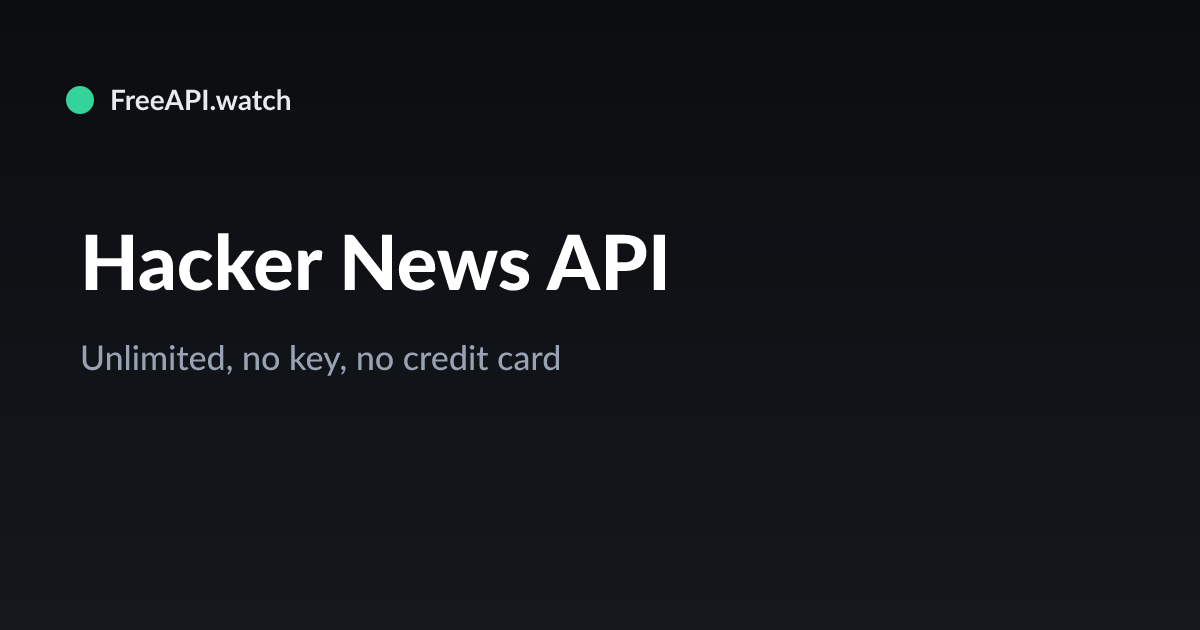 Hacker News API — Status & Free Tier | FreeAPI.watch